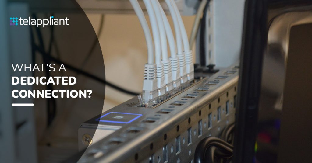 What is a dedicated Internet connection? - Telappliant